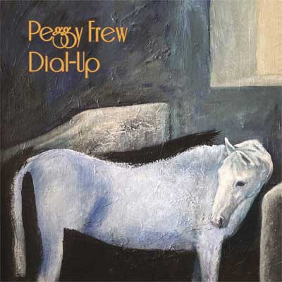 Frew, Peggy - Dial-Up (Vinyl) - Happy Valley