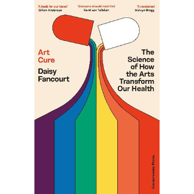 Art Cure: The science of how the arts transform our health - Daisy Fan ...