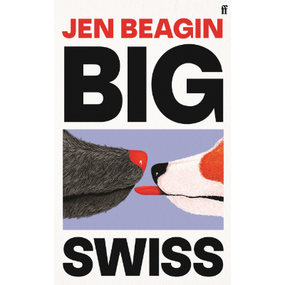Big Swiss - Jen Beagin - Happy Valley