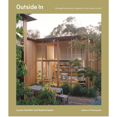 Outside In : Thoughtful interiors inspired by the natural world - Happy ...