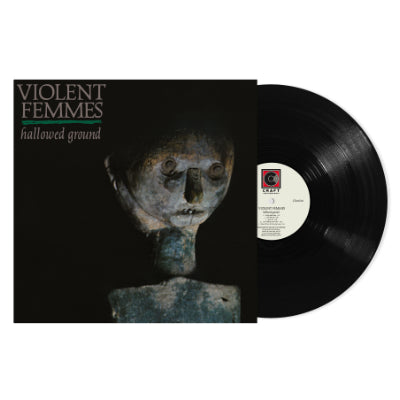 Violent Femmes - Hallowed Ground (Black Vinyl Reissue) - Happy Valley