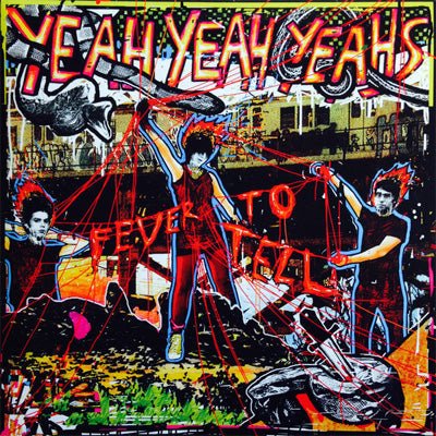 Yeah Yeah Yeahs ‎- Fever To Tell (Vinyl) - Happy Valley